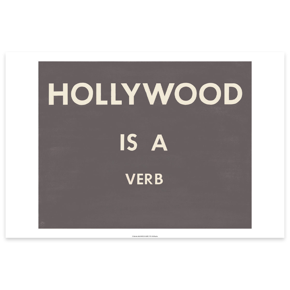 Ed Ruscha Hollywood is a Verb Poster | The Broad – The Shop at The Broad
